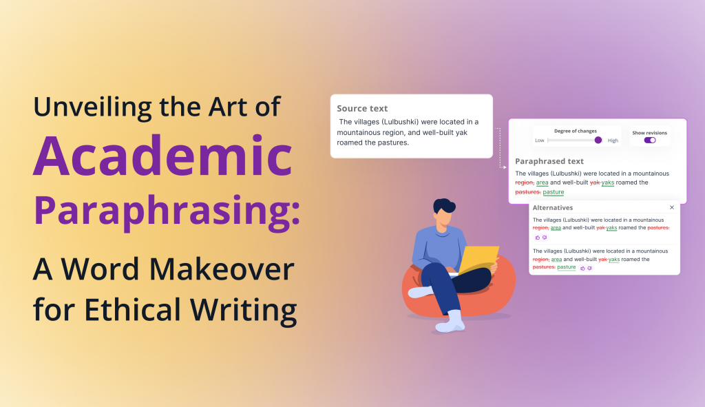 Unveiling the Art of Academic Paraphrasing: A Word Makeover for Ethical ...