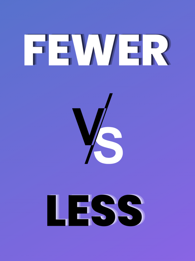 “Fewer” Vs. “Less”- Simple Tips To Remember Trinka