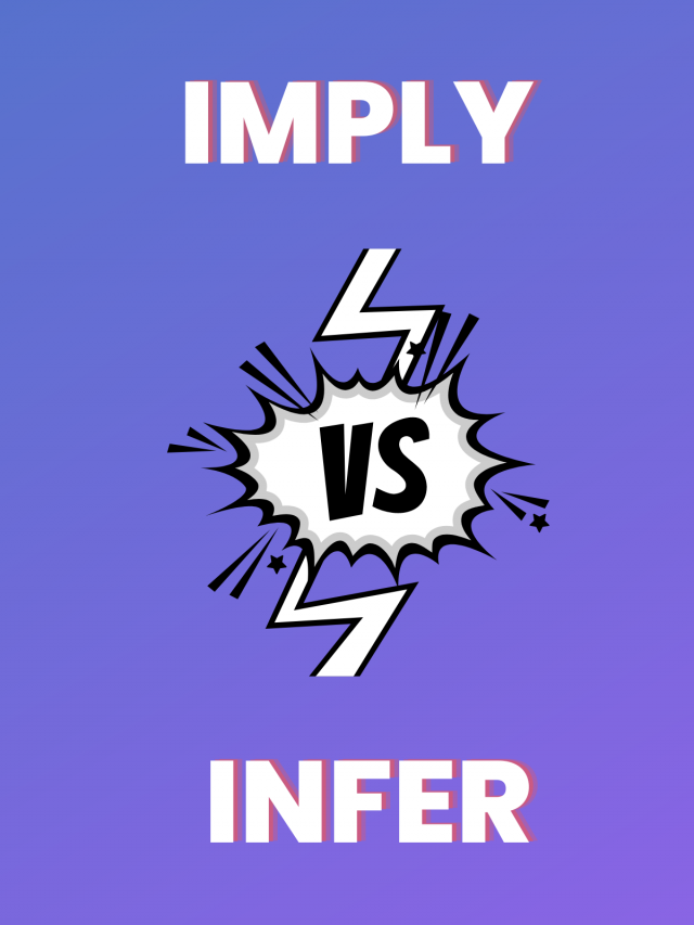 Imply vs Infer - When to use which? Trinka